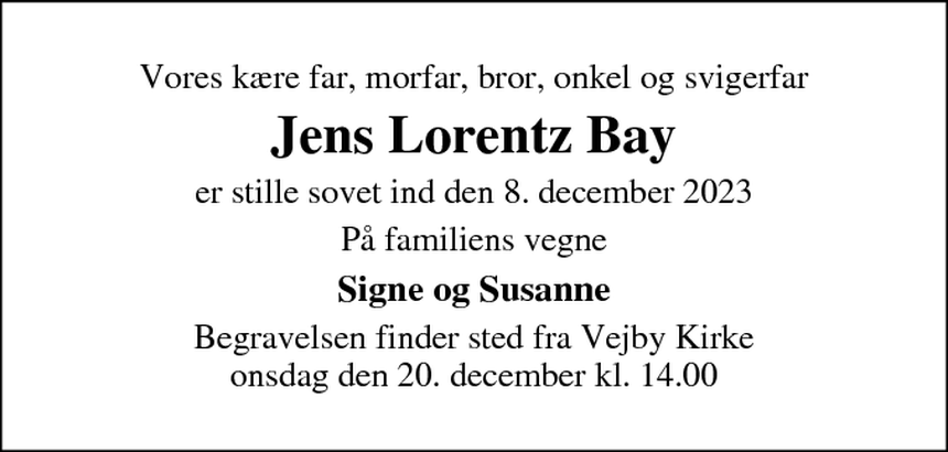 Dødsannonce – Jens Lorentz Bay - Vejby | Dødsannoncer.dk