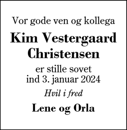 Dødsannonce – Kim Vestergaard Christensen - vildbjerg | Dødsannoncer.dk