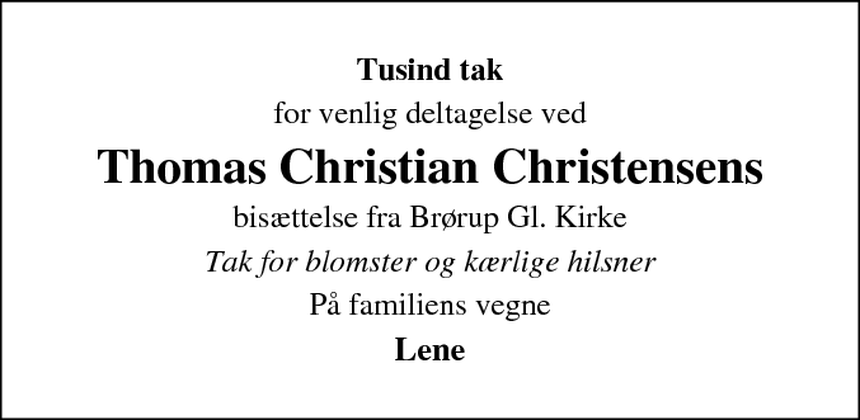 Dødsannonce – Thomas Christian Christensen - Vejen | Dødsannoncer.dk
